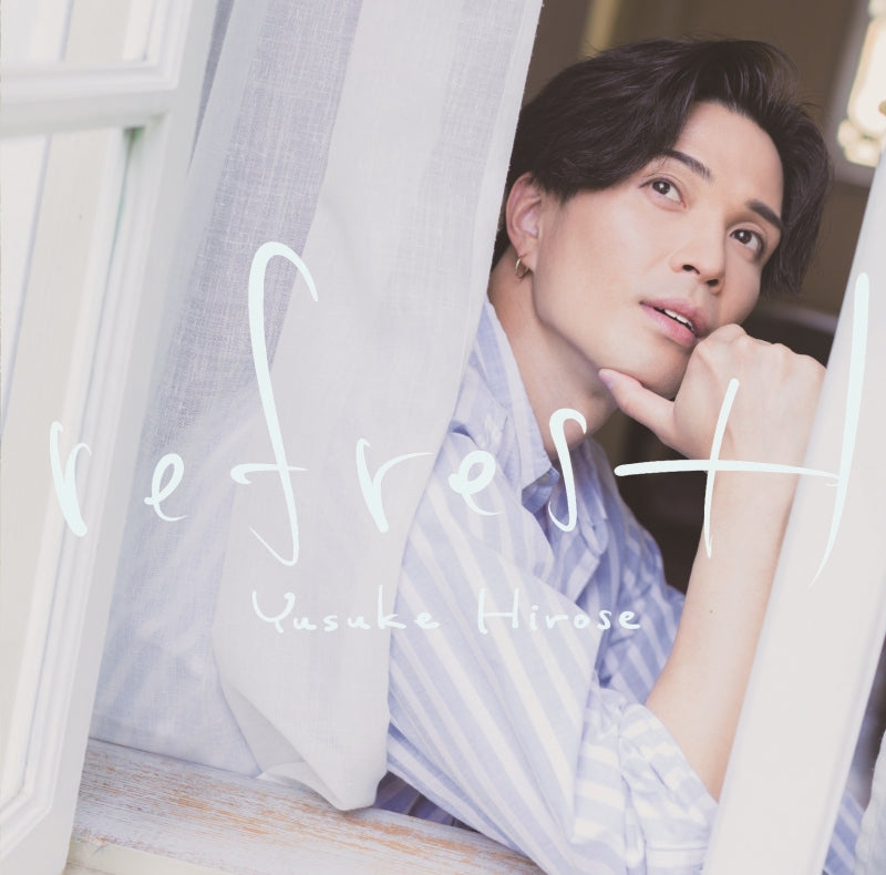 (Album) refresH by Yusuke Hirose (Album) refresH by Yusuke Hirose